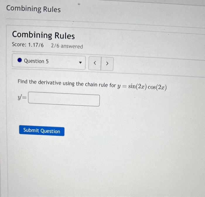 Solved Combining Rules Score: 1.17/62/6 answered Find the | Chegg.com