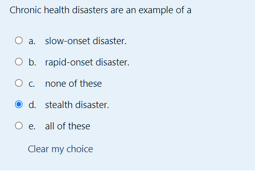 Solved Chronic health disasters are an example of aa. | Chegg.com