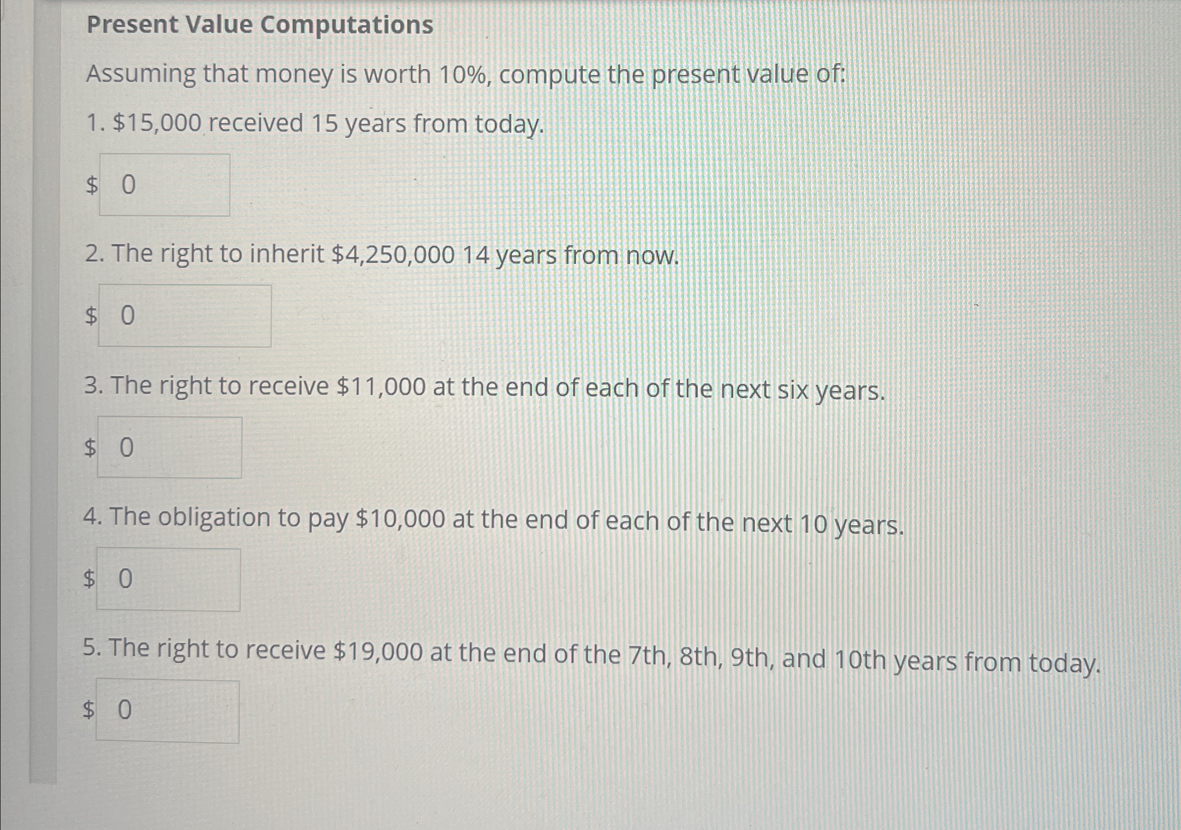 Present Value ComputationsAssuming that money is | Chegg.com Present Value ComputationsAssuming that money is | Chegg.com