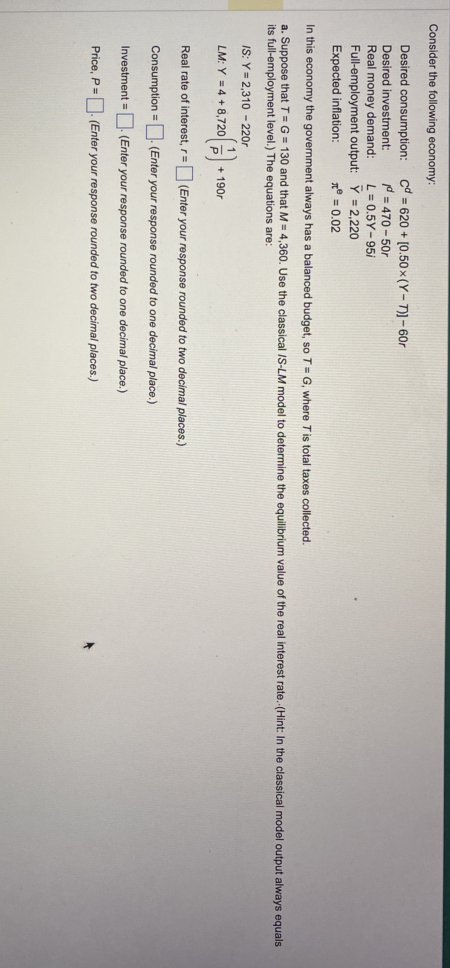Solved Consider the following economy: ﻿Desired consumption: | Chegg.com