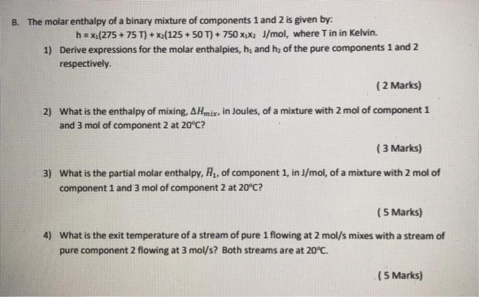 Solved B. The molar enthalpy of a binary mixture of | Chegg.com