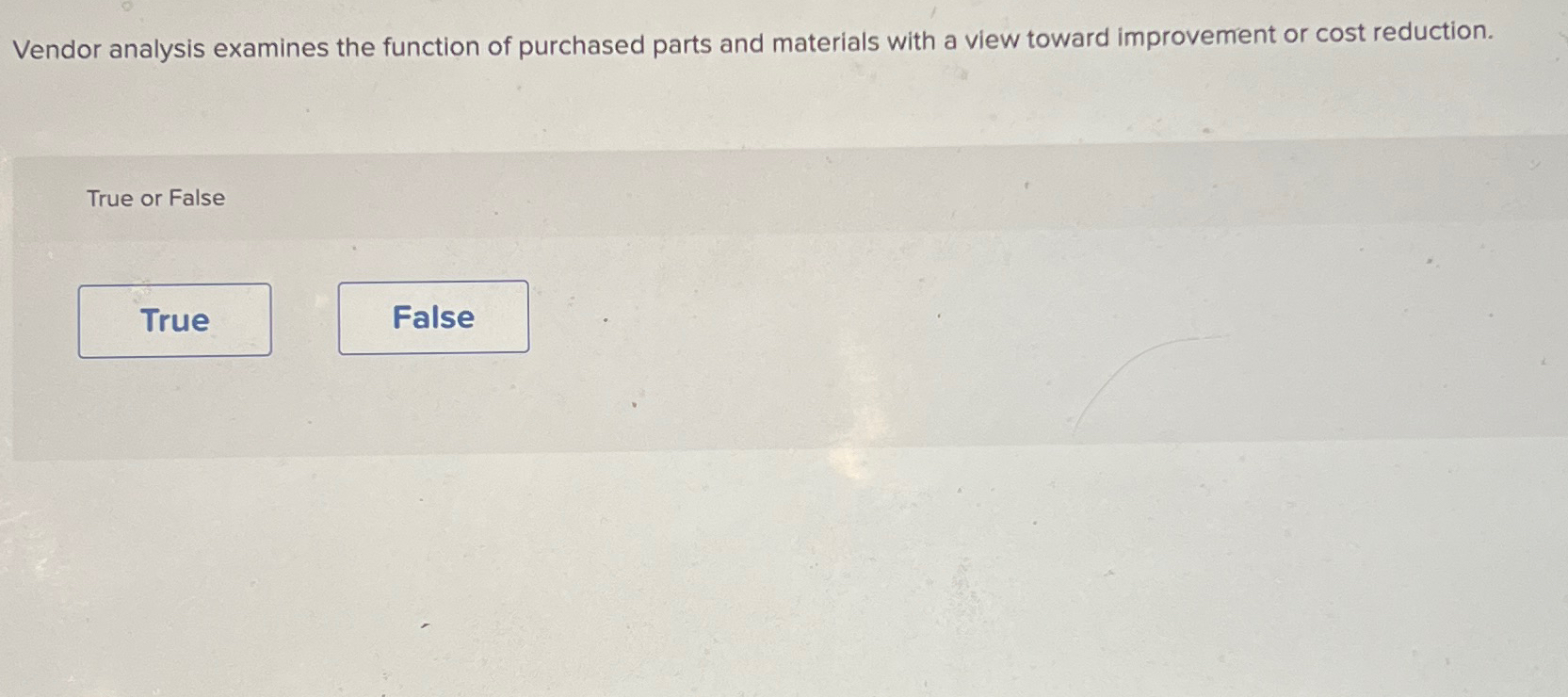 Solved Vendor analysis examines the function of purchased | Chegg.com