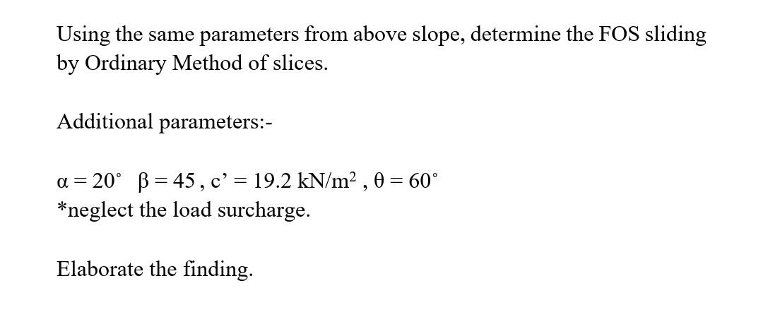 Using the same parameters from above slope, determine | Chegg.com