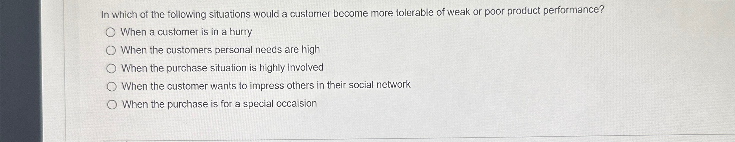 Solved In which of the following situations would a customer | Chegg.com