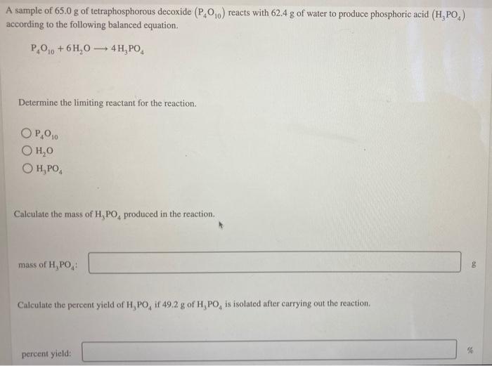 Solved A sample of 65.0 g of tetraphosphorous decoxide | Chegg.com