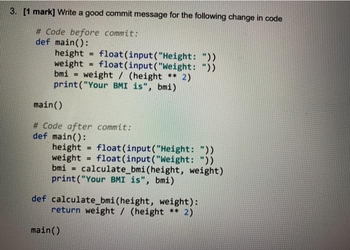 Solved 3. [1 mark] Write a good commit message for the | Chegg.com
