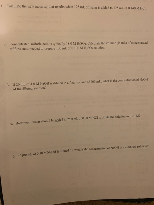 Solved 1. Calculate the new molarity that results when 125 | Chegg.com