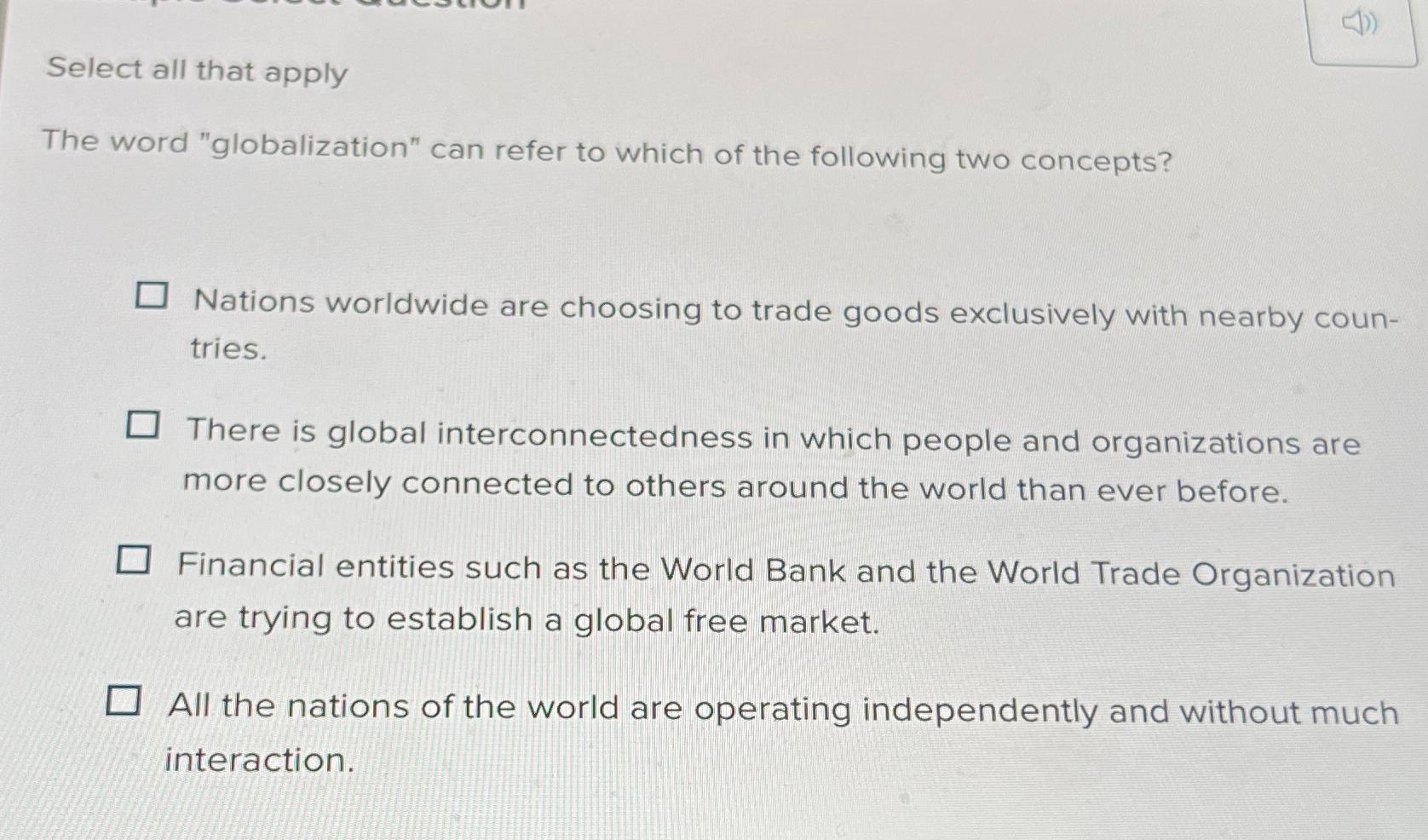 Solved Select all that applyThe word "globalization" can | Chegg.com