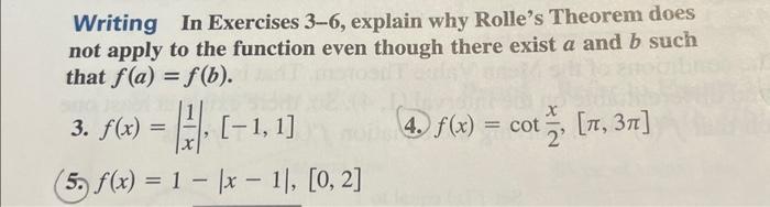Solved Writing In Exercises 3-6, explain why Rolle's Theorem | Chegg.com