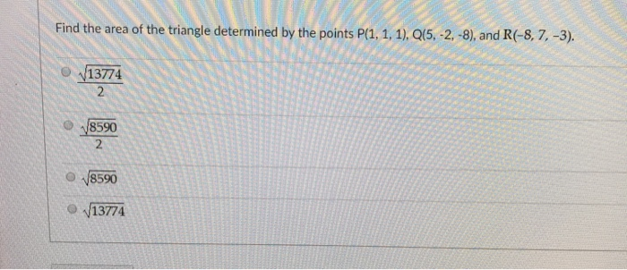 Solved Find the area of the triangle determined by the | Chegg.com