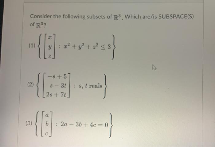 Solved Consider the following subsets of R3. Which are/is | Chegg.com