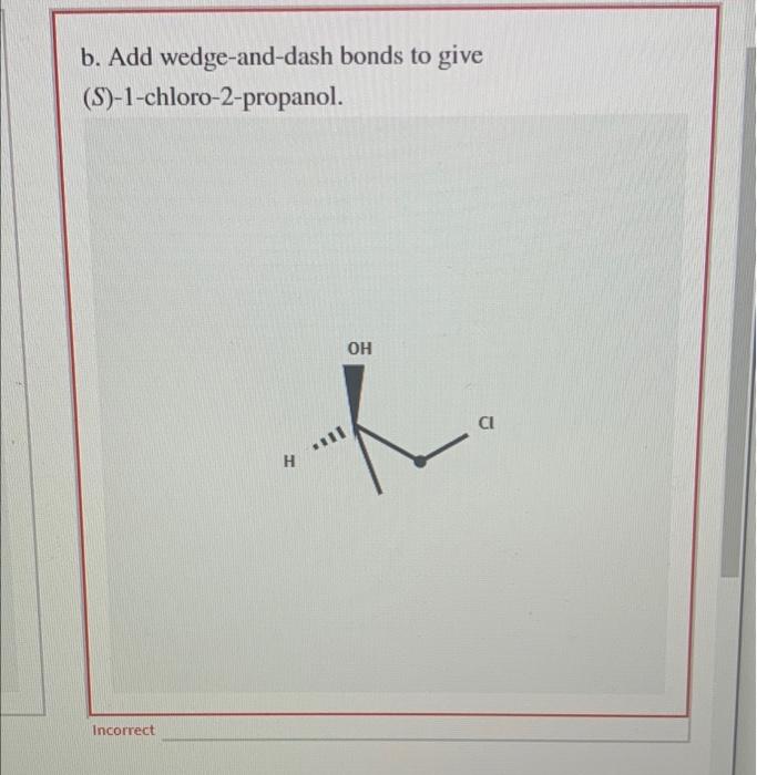 Solved b. Add wedge-and-dash bonds to give | Chegg.com