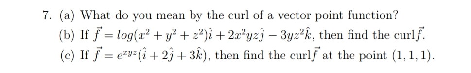 Solved (a) ﻿What do you mean by the curl of a vector point | Chegg.com