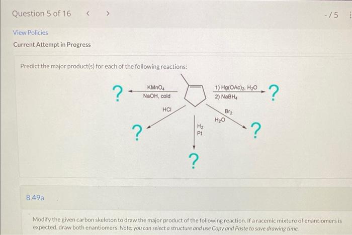 Solved Predict the major product(s) for each of the | Chegg.com