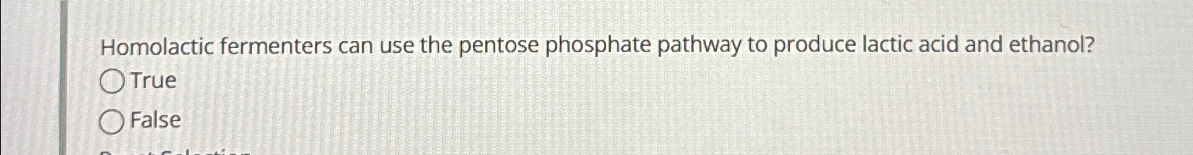 Solved Homolactic fermenters can use the pentose phosphate | Chegg.com