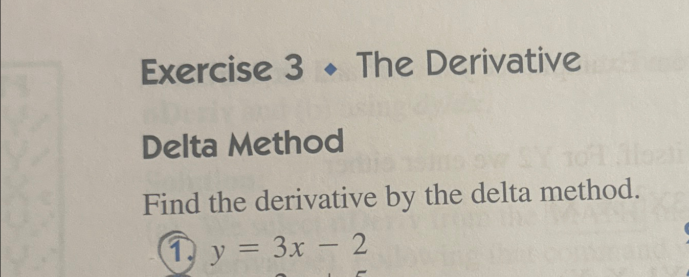 Solved Exercise 3 - ﻿The DerivativeDelta MethodFind the | Chegg.com