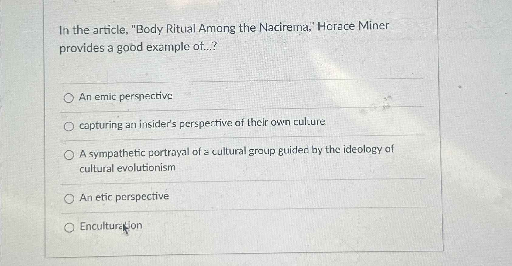 Solved In the article, "Body Ritual Among the Nacirema," | Chegg.com
