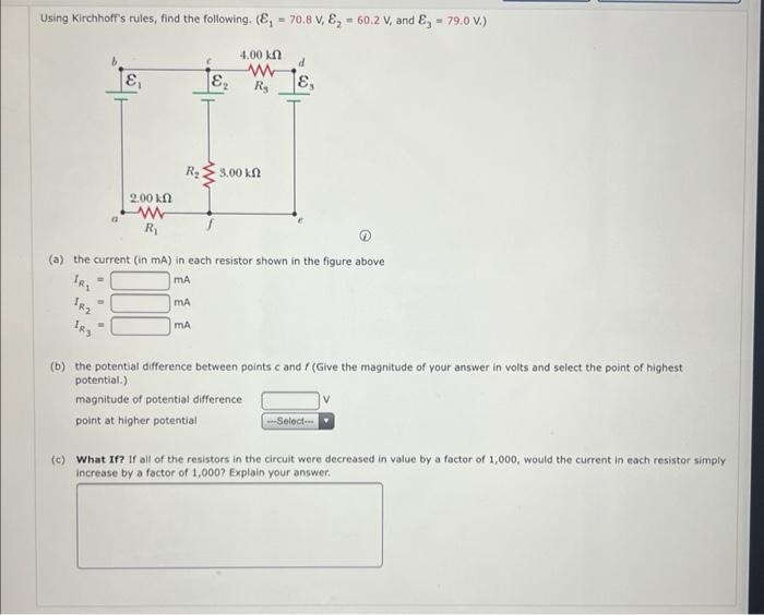 Solved Using Kirchhoff's rules, find the following. (E1=70.8 | Chegg.com