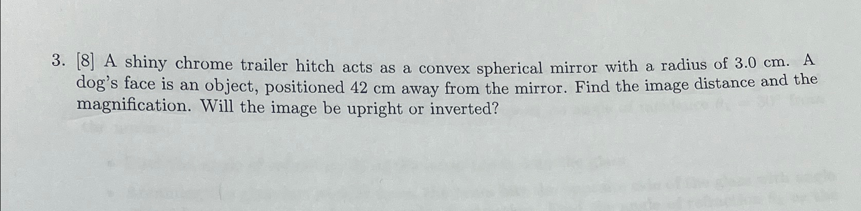 Solved [8] ﻿A shiny chrome trailer hitch acts as a convex | Chegg.com