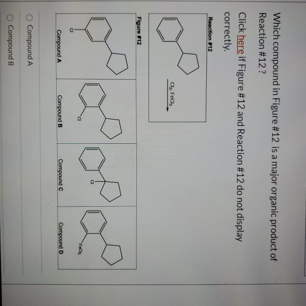 Solved Which compound in Figure #12 is a major organic | Chegg.com