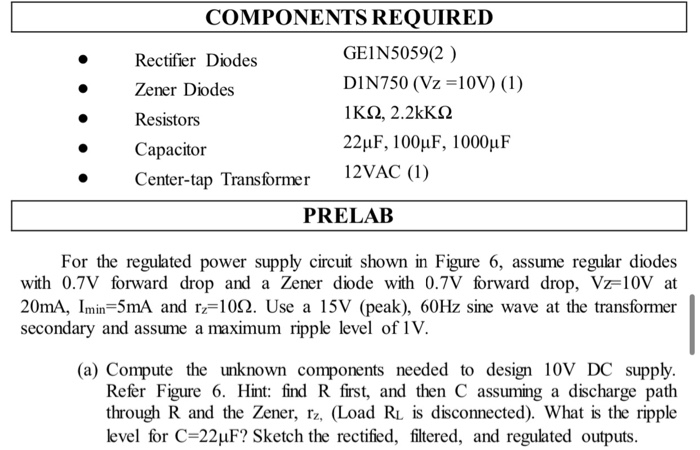 COMPONENTS REQUIRED Rectifier Diodes GE1N5059(2) | Chegg.com
