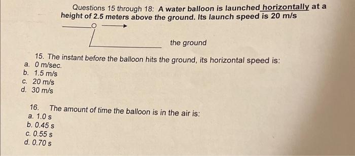 Solved Questions 15 through 18: A water balloon is launched | Chegg.com