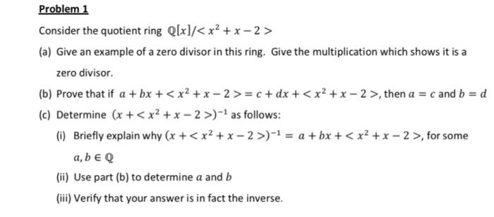 Solved Problem 1 Consider the quotient ring Q[x]/