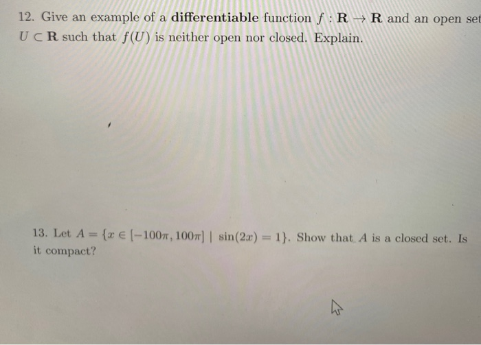 Solved 12. Give an example of a differentiable function f :R | Chegg.com