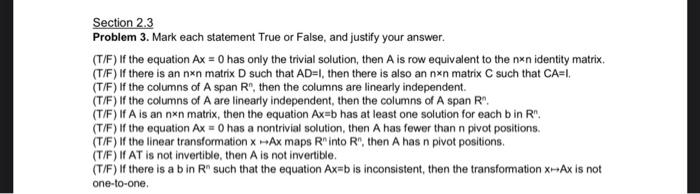 Solved Section 2.3 Problem 3. Mark each statement True or | Chegg.com