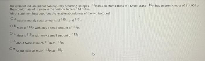 Solved The element indium (in) has two naturally occurring | Chegg.com