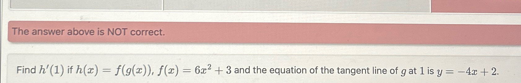 Solved The answer above is NOT corect.Find h'(1) ﻿if | Chegg.com