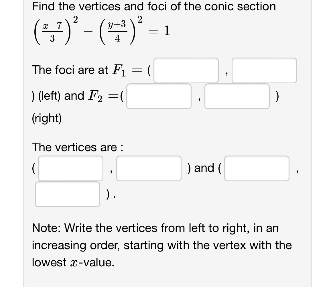 Solved Find the vertices and foci of the conic | Chegg.com