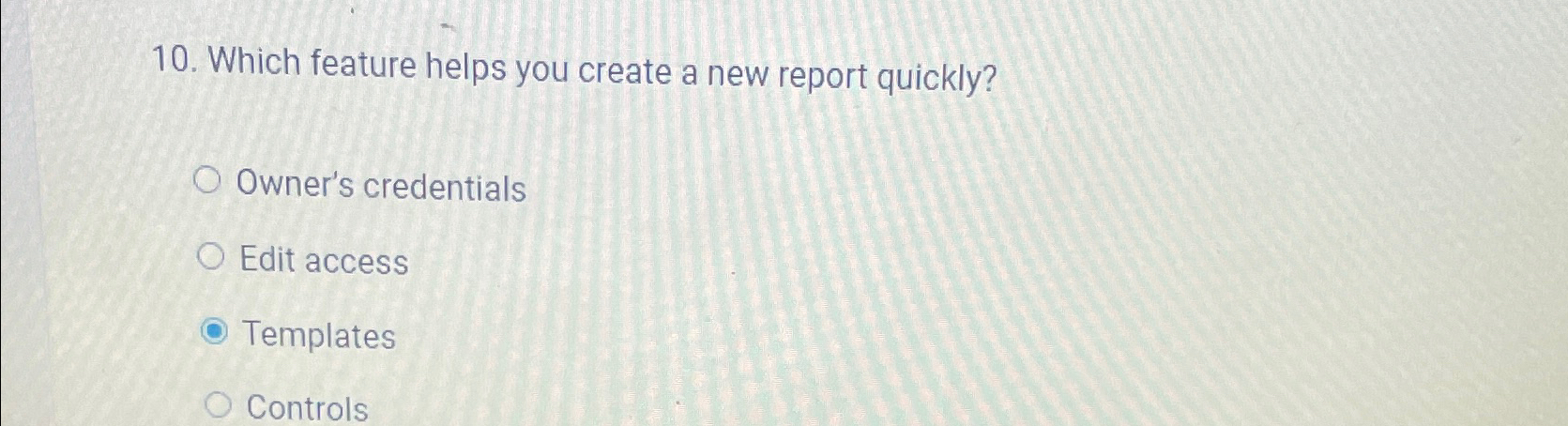 Solved Which feature helps you create a new report | Chegg.com