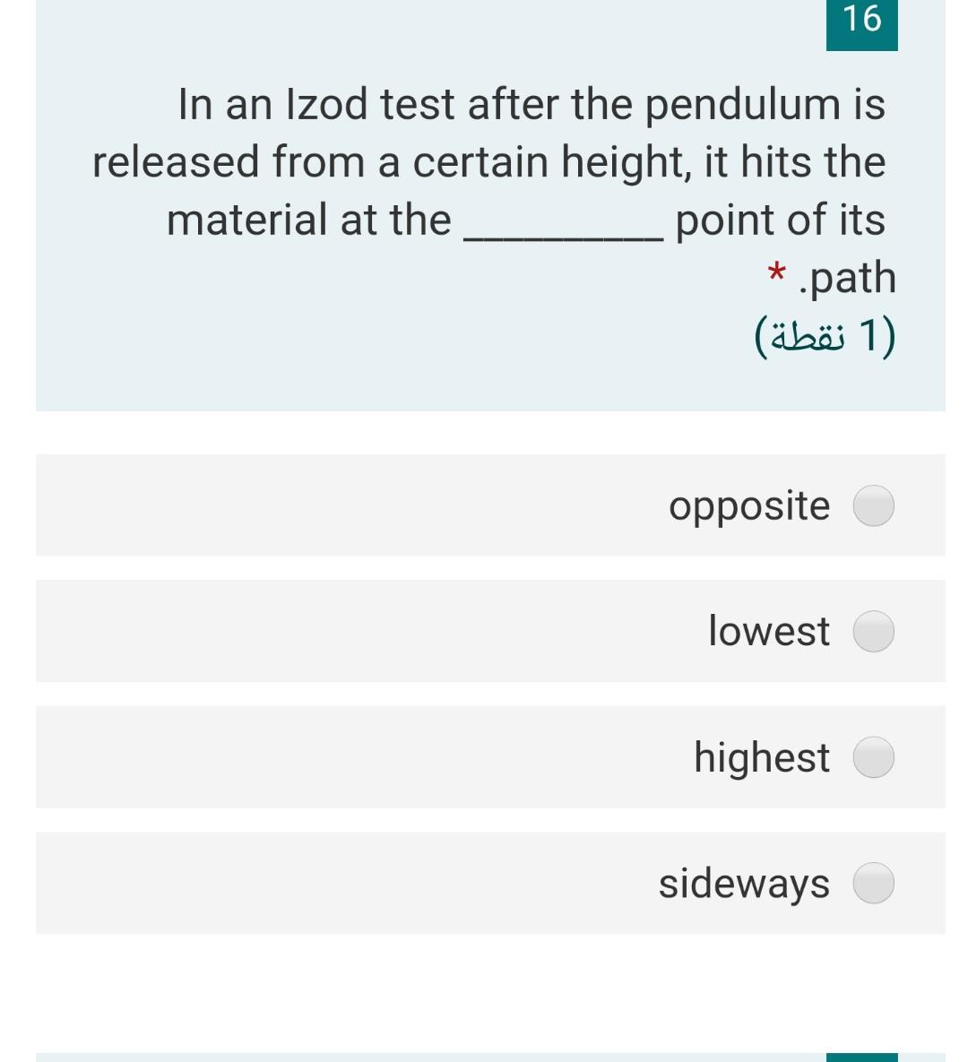 Solved 16 In an Izod test after the pendulum is released | Chegg.com