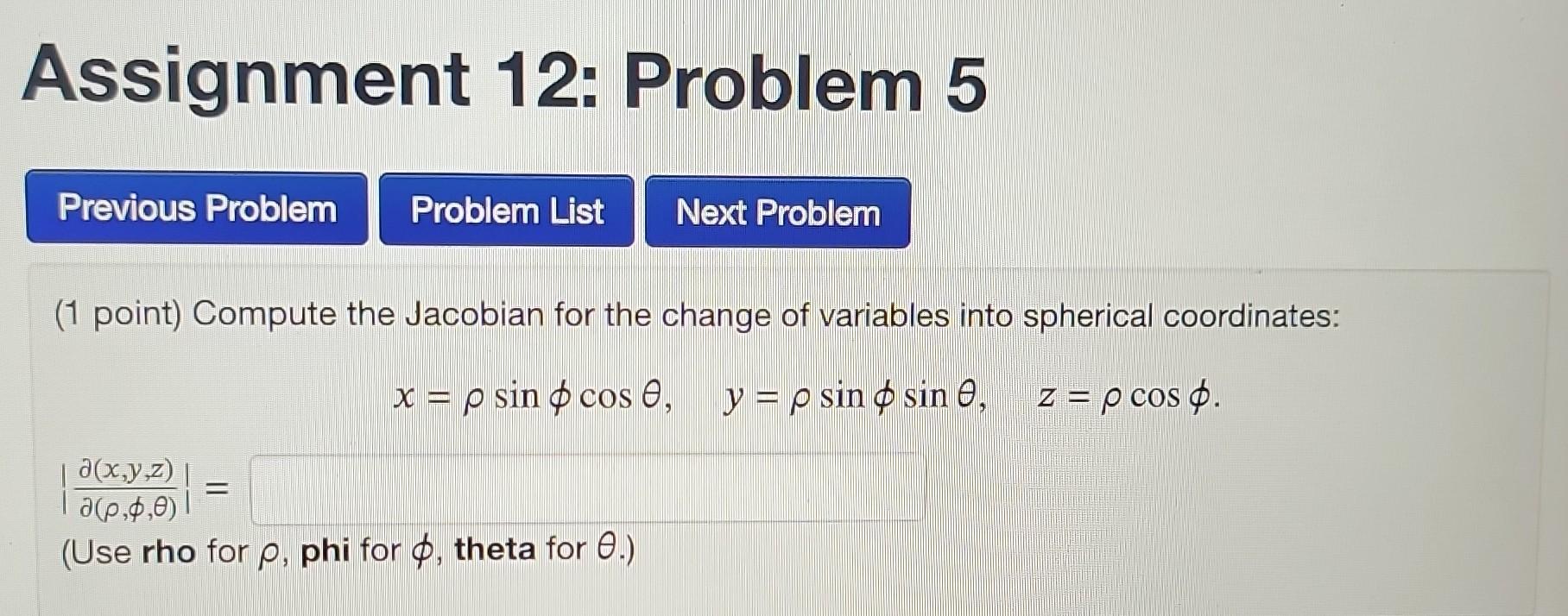 Solved Assignment 12: Problem 5 (1 point) Compute the | Chegg.com