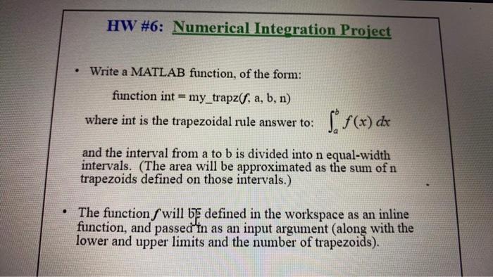 Solved HW #6: Numerical Integration Project • Write a MATLAB | Chegg.com