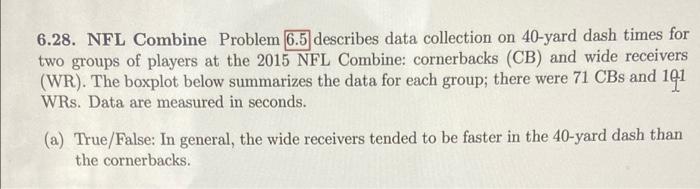 Solved 6.28. NFL Combine Problem 6.5 describes data | Chegg.com