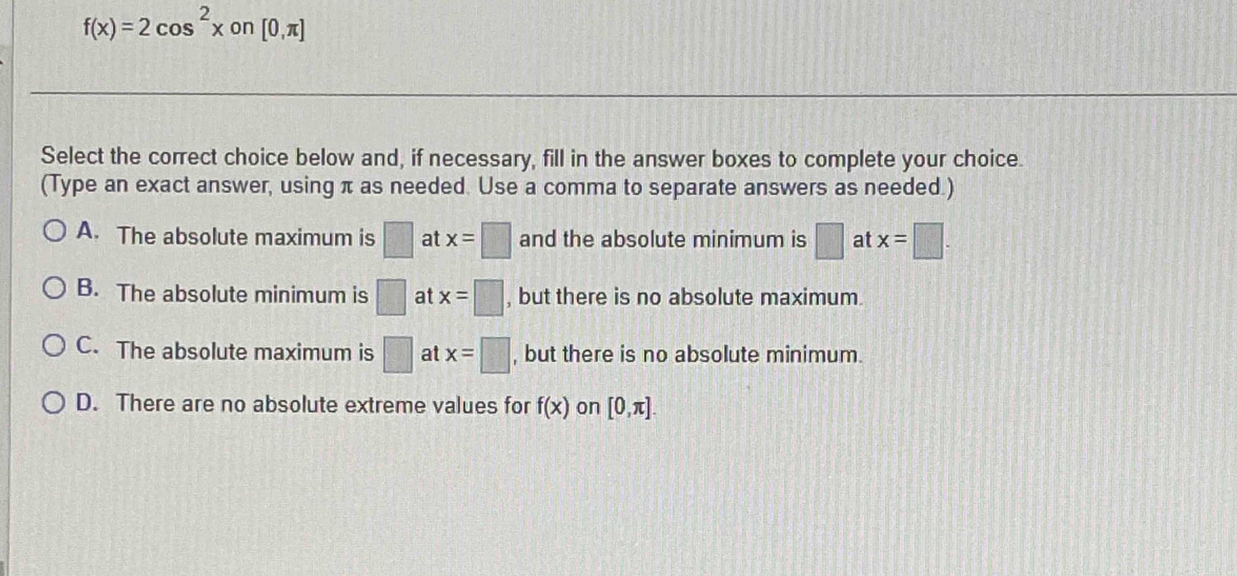 Solved f(x)=2cos2x on 0,πSelect the correct choice below | Chegg.com