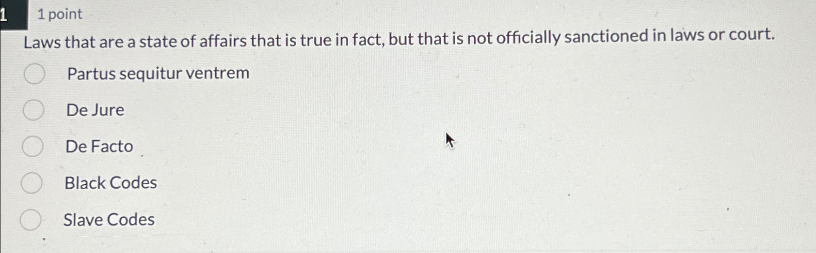Solved 1 ﻿pointLaws that are a state of affairs that is true | Chegg.com