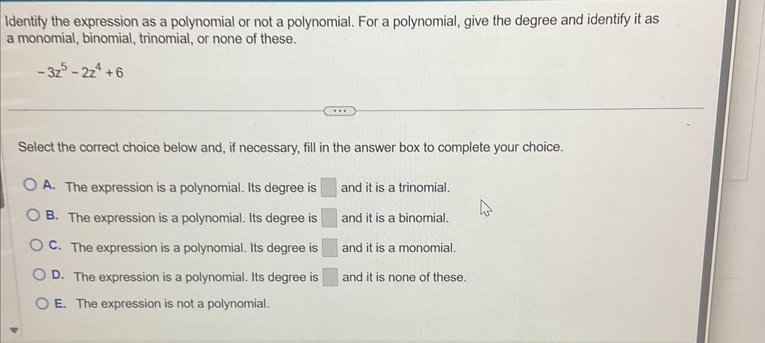 Solved Identify the expression as a polynomial or not a | Chegg.com