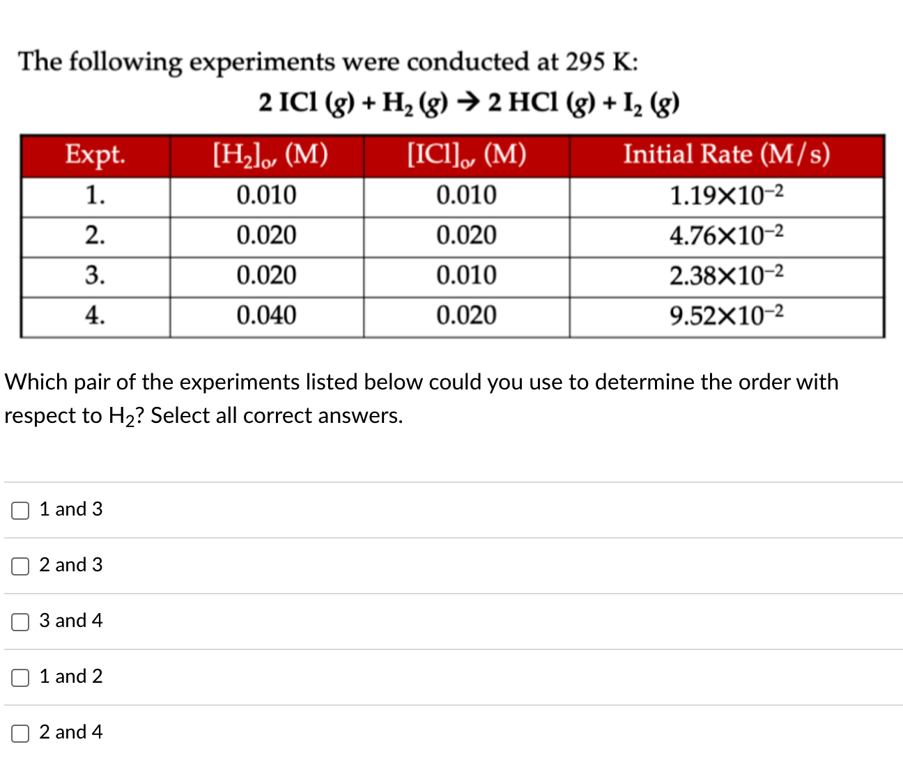 Solved The following experiments were conducted at 295K | Chegg.com