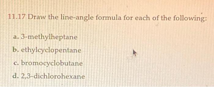 Solved 11.17 Draw the line-angle formula for each of the | Chegg.com