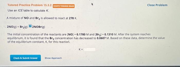 Solved Tutored Practice Problem 15 3 2 Close Problem Use An