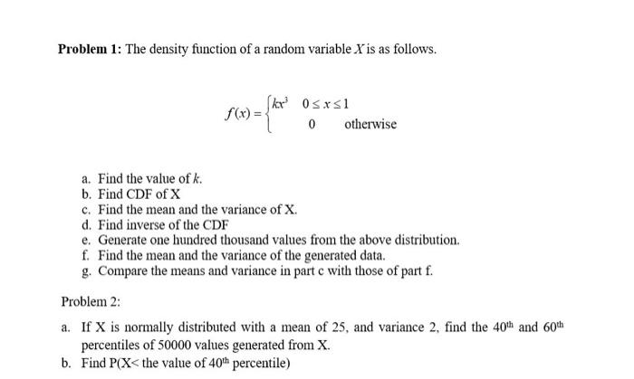 Solved Problem 1: The density function of a random variable | Chegg.com