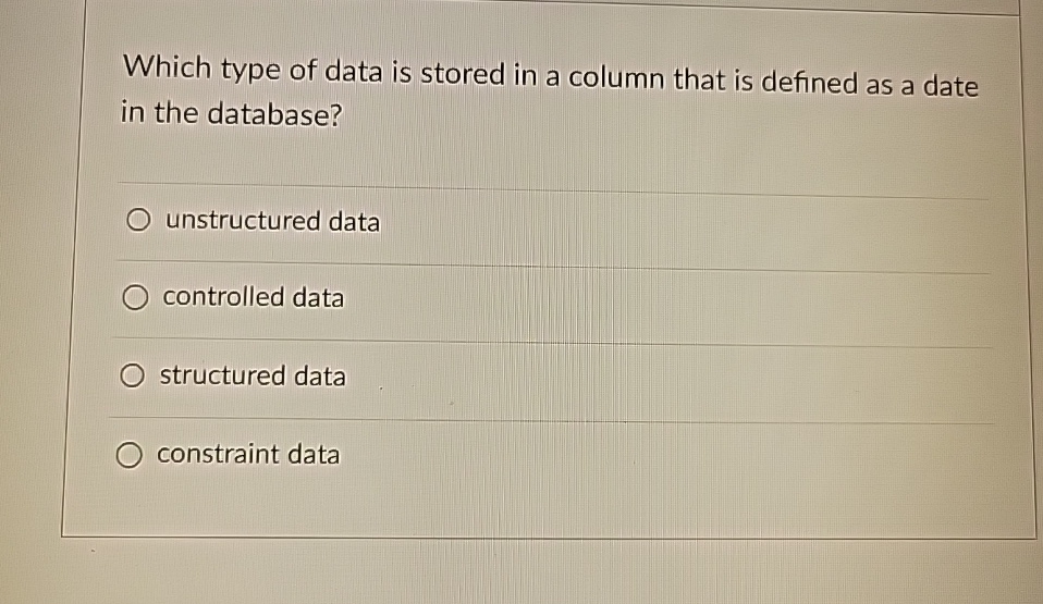 Solved Which type of data is stored in a column that is | Chegg.com