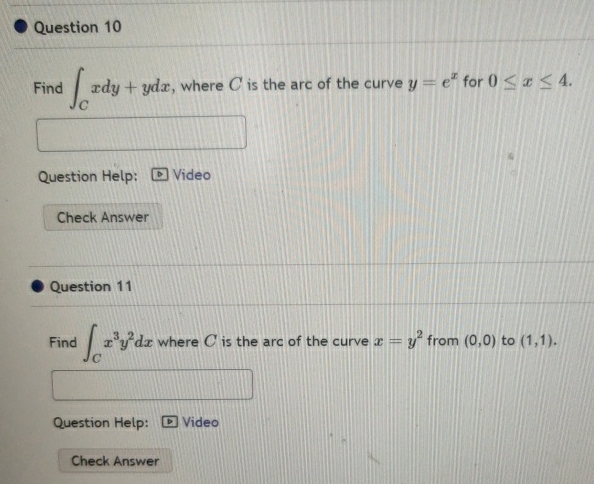 Solved Question 10Find ∫C﻿xdy+ydx, ﻿where C ﻿is the arc of | Chegg.com