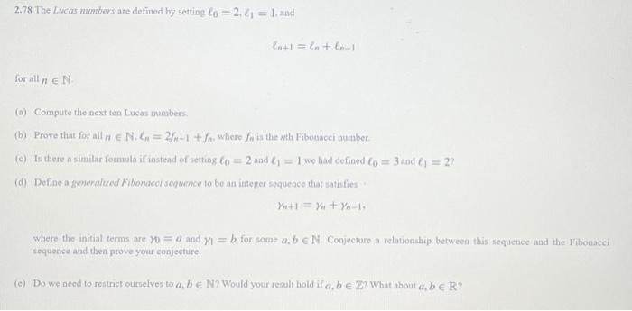 Solved please help ! The Lucas numbers are defined by | Chegg.com