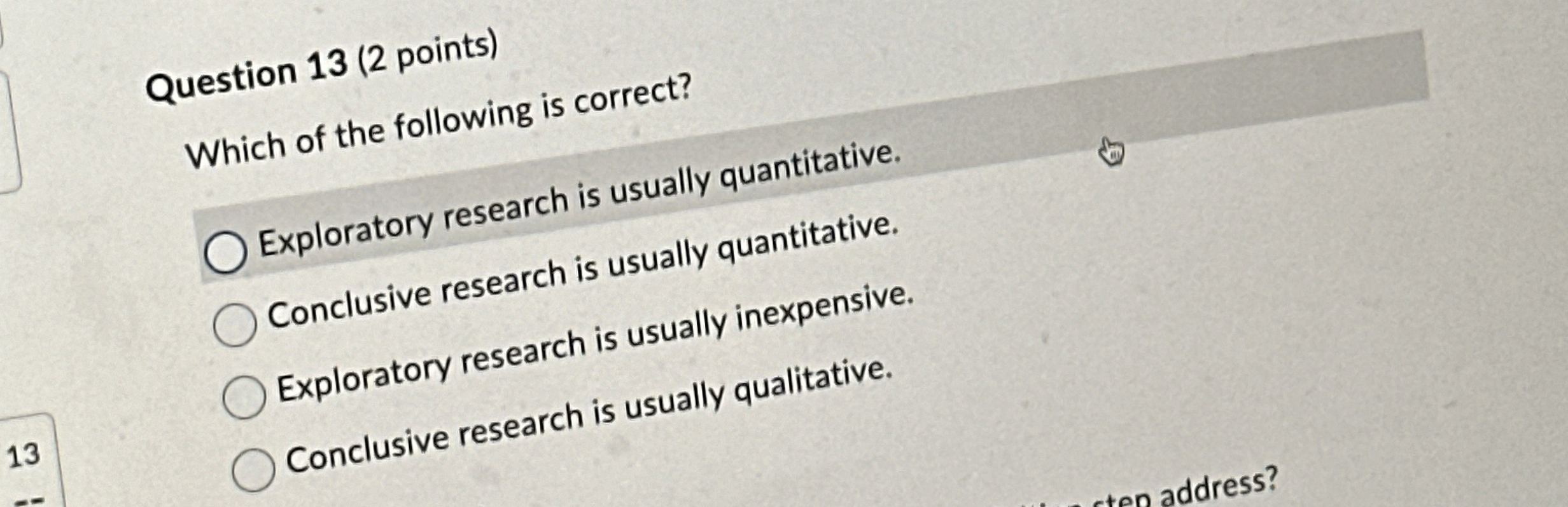 Solved Question 13 (2 ﻿points)Which of the following is | Chegg.com