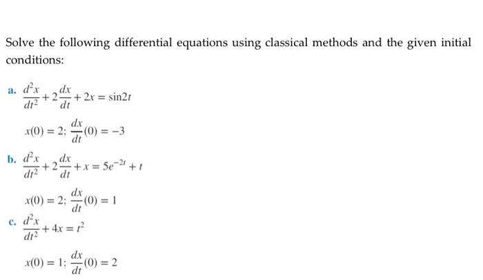 Solved Solve the following differential equations using | Chegg.com