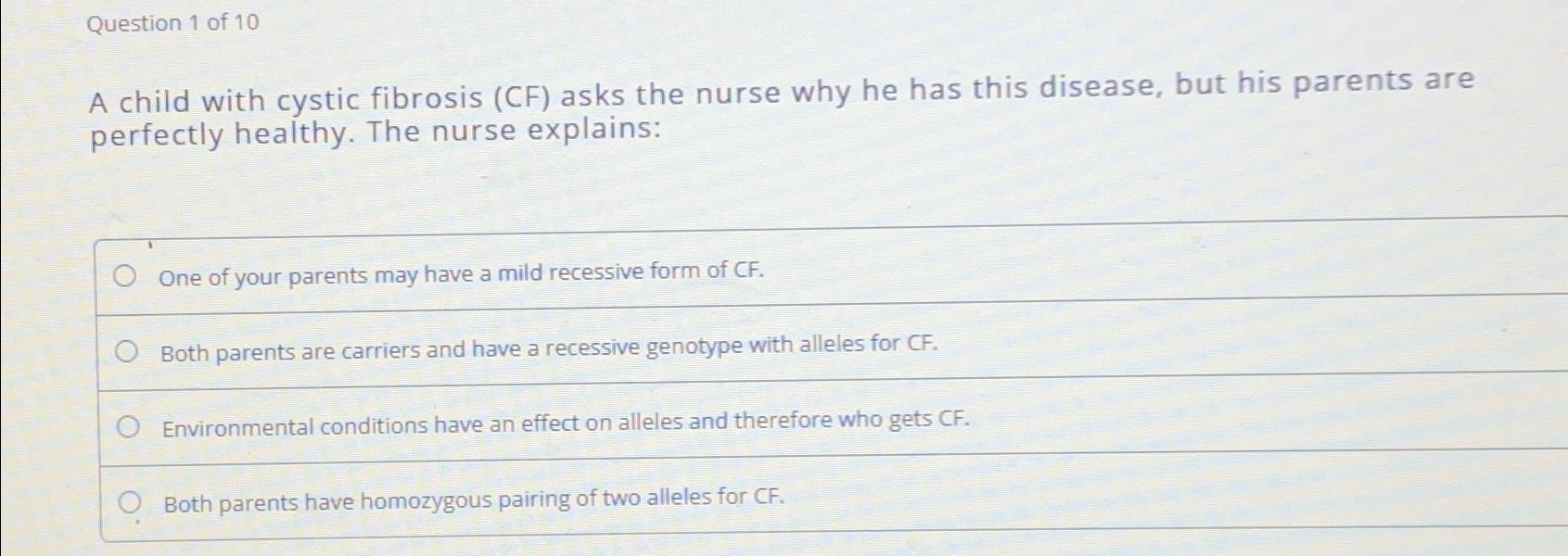 Solved Question 1 ﻿of 10A child with cystic fibrosis (CF) | Chegg.com